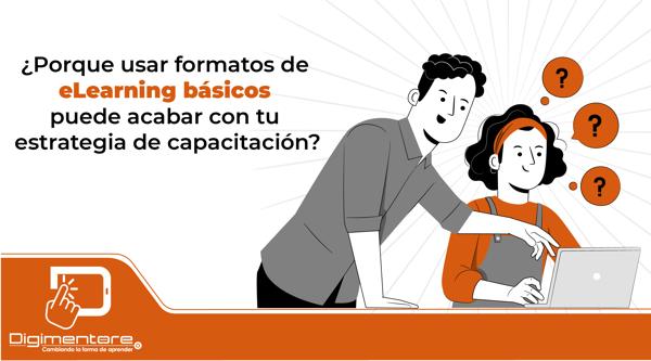 Por qué usar formatos de eLearning básicos puede acabar con tu ...