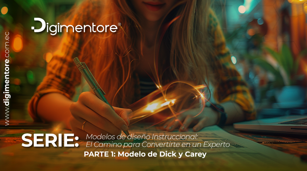 SERIE - MODELOS DE DISEÑO INSTRUCCIONAL (Capítulo 1) - Digimentore ...